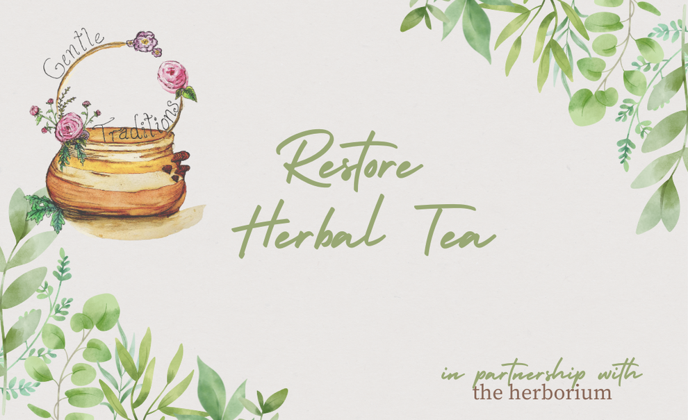 Restore Herbal Tea - Gentle Traditions X The Herborium – the herborium